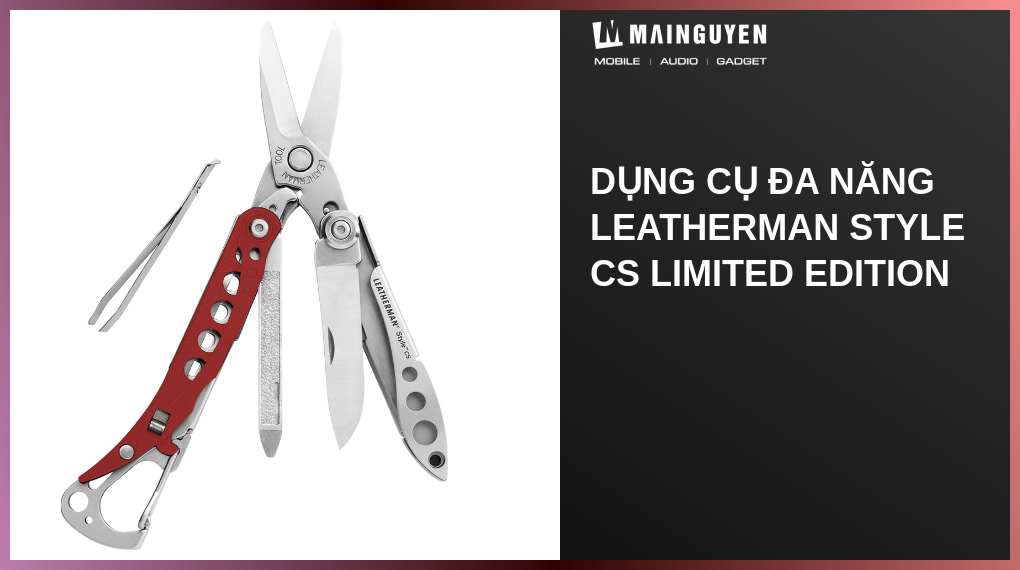 Dụng cụ đa năng Leatherman Style CS Limited Edition(O12613 ...