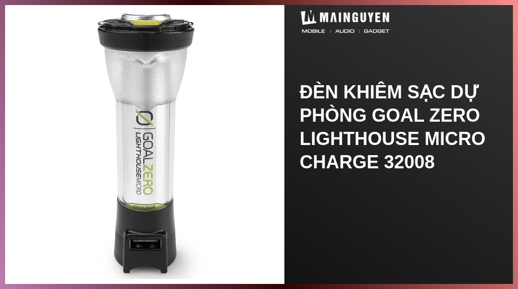 Đèn khiêm sạc dự phòng Goal Zero Lighthouse Micro Charge 32008(O13117 ...