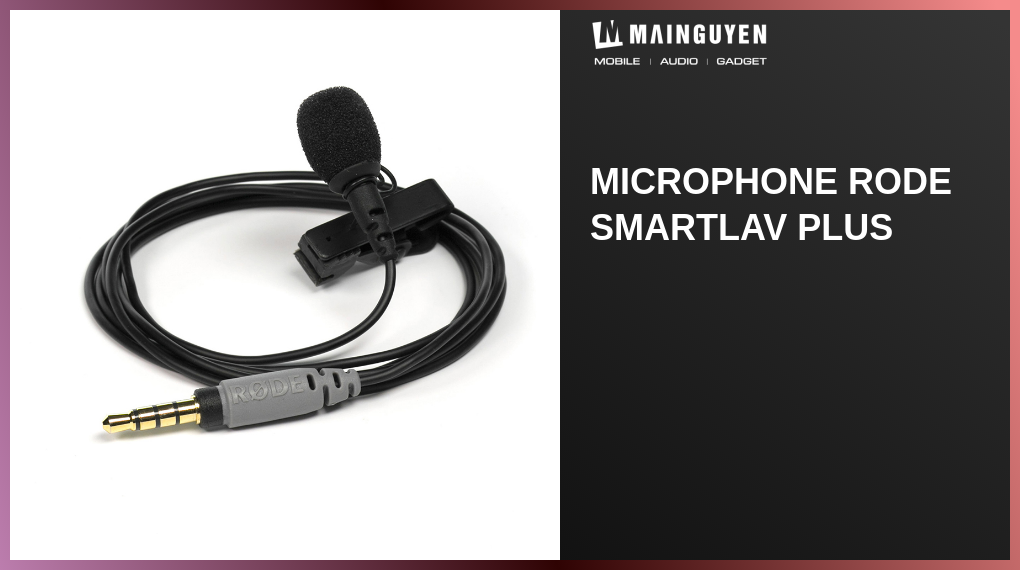 Microphone Rode SmartLav Plus(O13152) | mainguyenrider.com