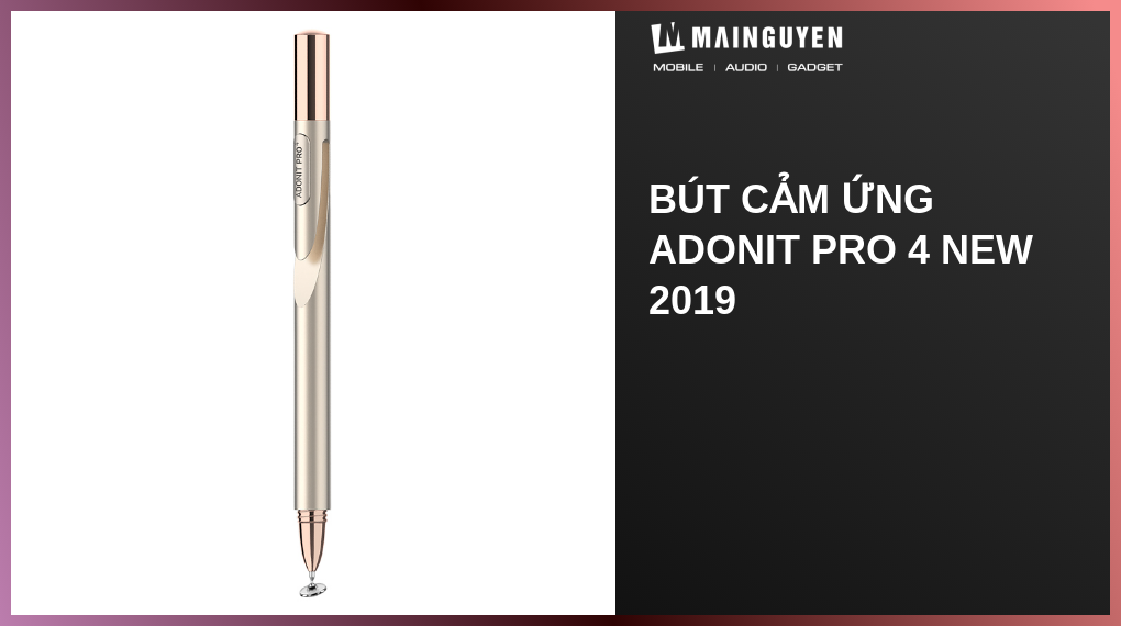 Bút cảm ứng Adonit Pro 4 New 2019(A11176) | mainguyen.vn