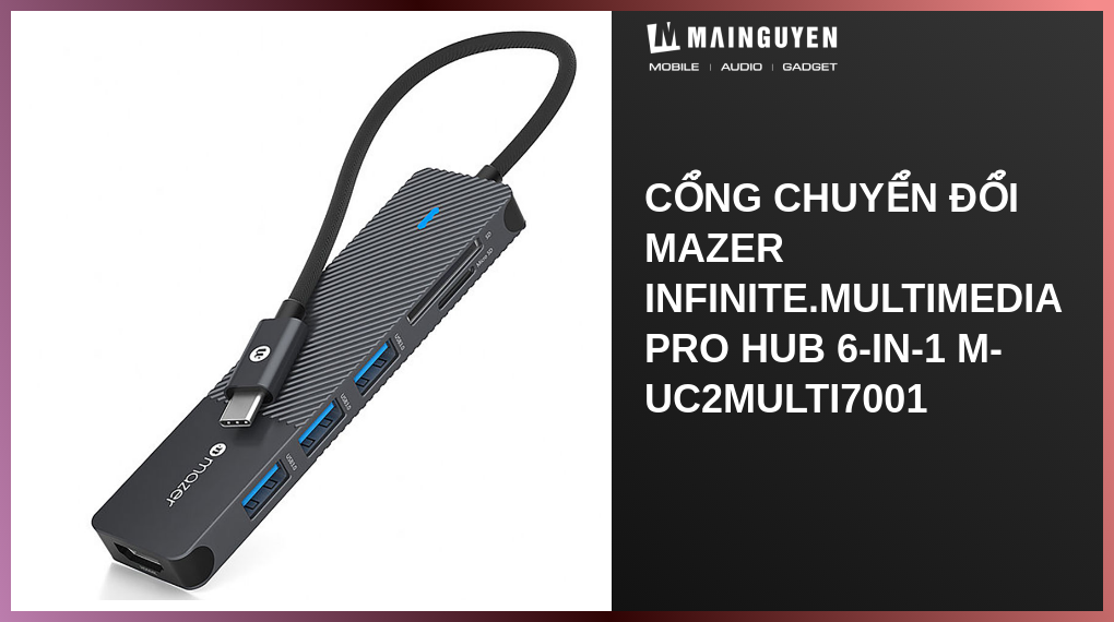 Cổng chuyển đổi Mazer Infinite.Multimedia Pro HUB 6-in-1 M-UC2MULTI7001 ...