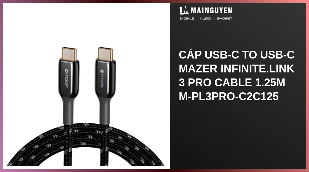 Cáp USB-C TO USB-C Mazer Infinite.LINK 3 Pro Cable 1.25m M-PL3Pro ...