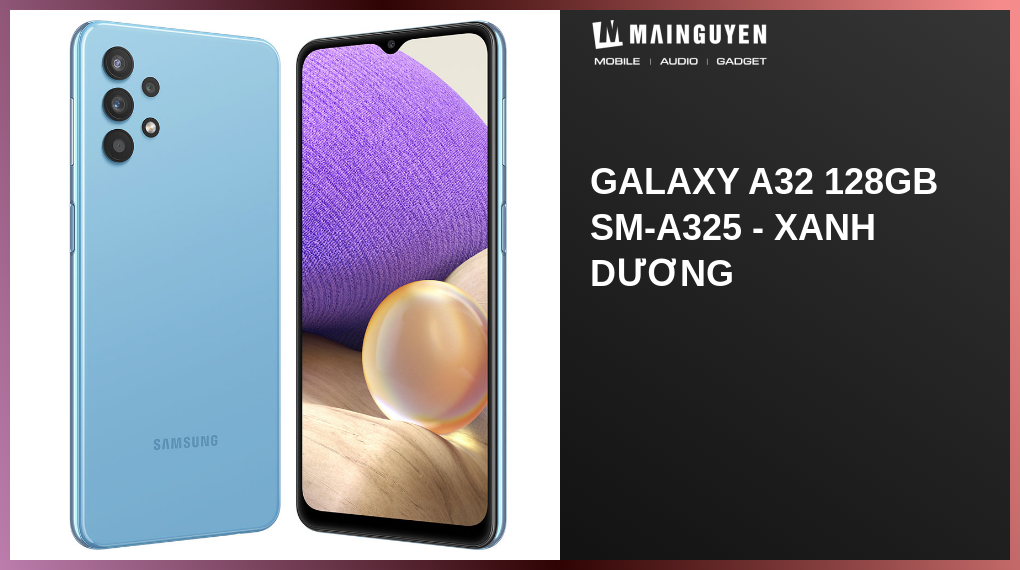 Galaxy A32 128GB SM-A325 - Xanh dương(P32841) | mainguyen.vn