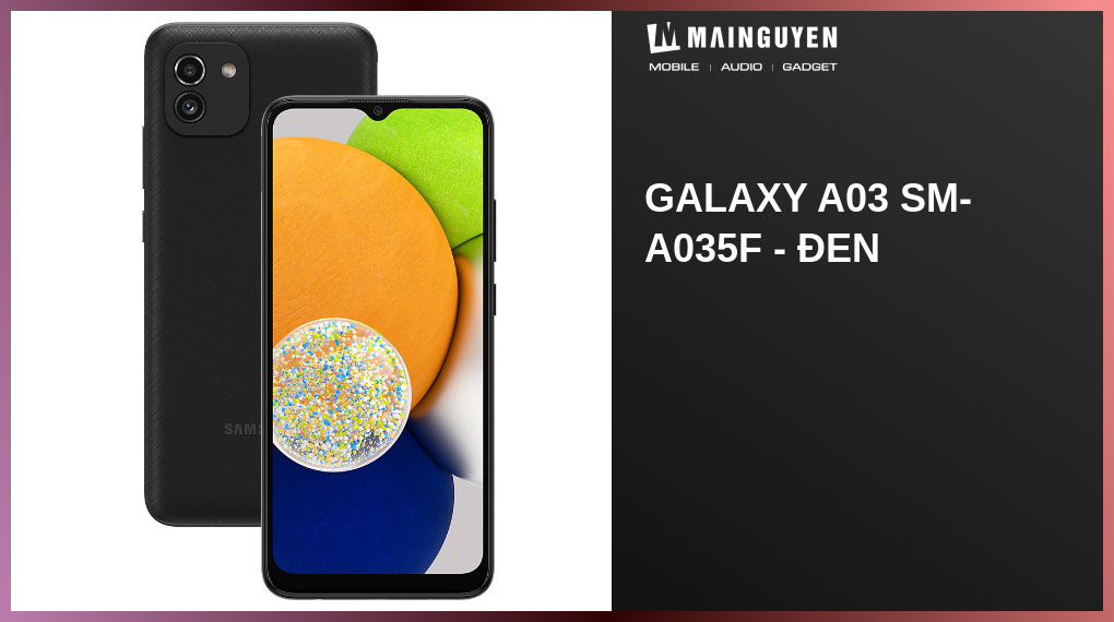 Galaxy A03 SM-A035F - Đen(P32955) | mainguyen.vn