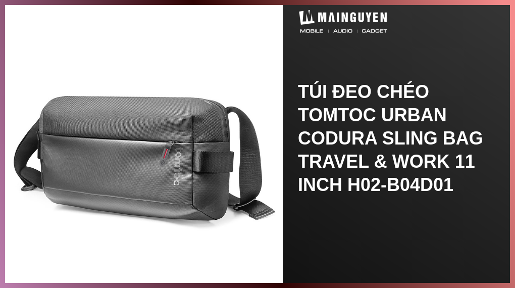 Túi đeo chéo Tomtoc Urban Codura Sling Bag Travel & Work 11 inch H02-B04D01(O14767) | mainguyen.vn