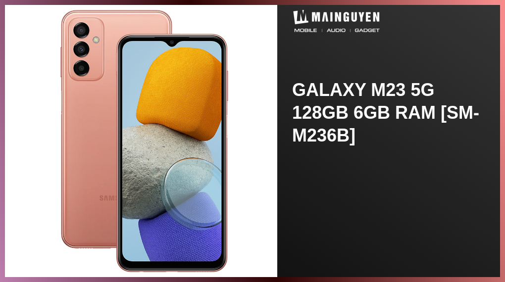 Galaxy M23 5G 128GB 6GB RAM [SM-M236B](M14836) | mainguyen.vn