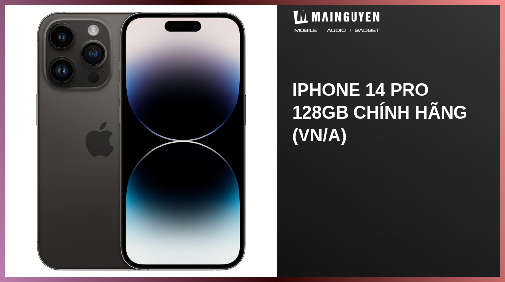 iPhone 14 Pro 128GB chính hãng (VN/A)(M14989) | mainguyen.vn