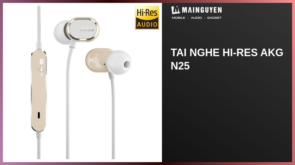 Tai nghe Hi-Res AKG N25(L09430) | mainguyen.vn