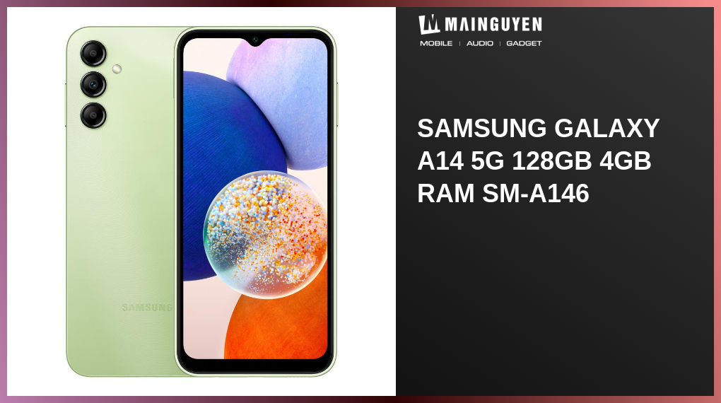 Samsung Galaxy A14 5G 128GB 4GB RAM SM-A146(P50416) | mainguyen.vn
