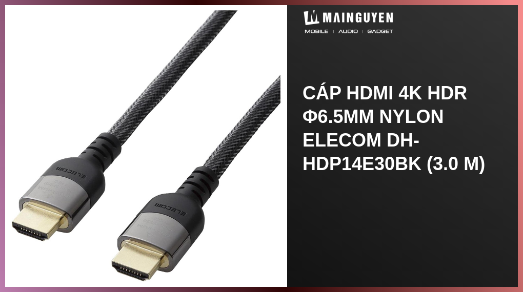 Cáp HDMI 4K HDR φ6.5mm Nylon Elecom DH-HDP14E30BK (3.0 m)(PK51000) | mainguyen.vn