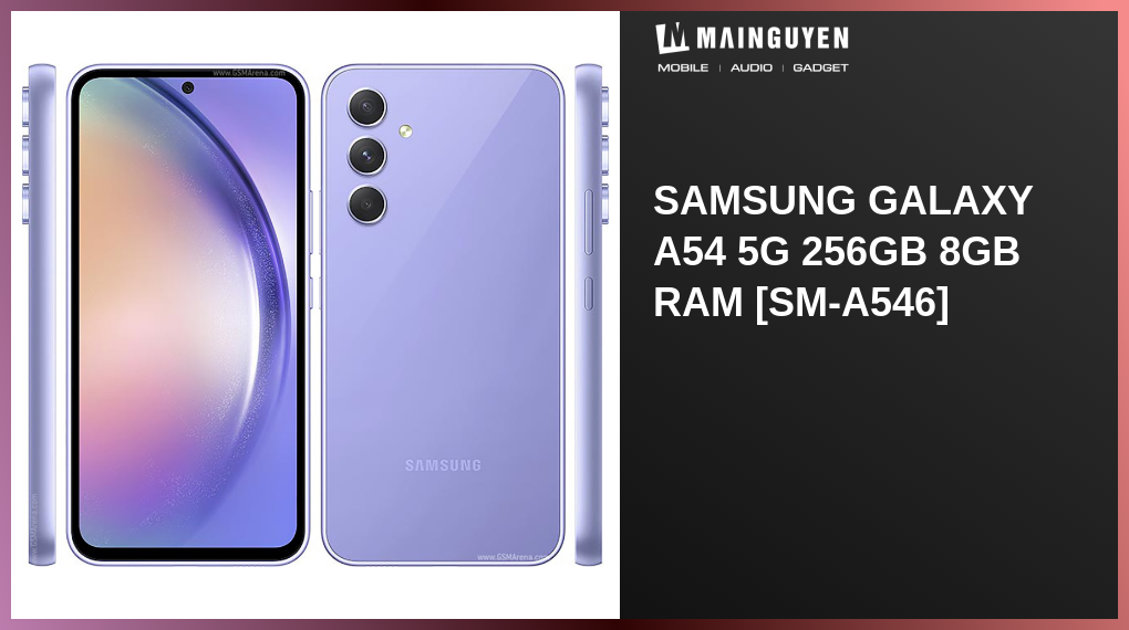 Samsung Galaxy A54 5G 256GB 8GB RAM [SM-A546](P51545) | mainguyen.vn