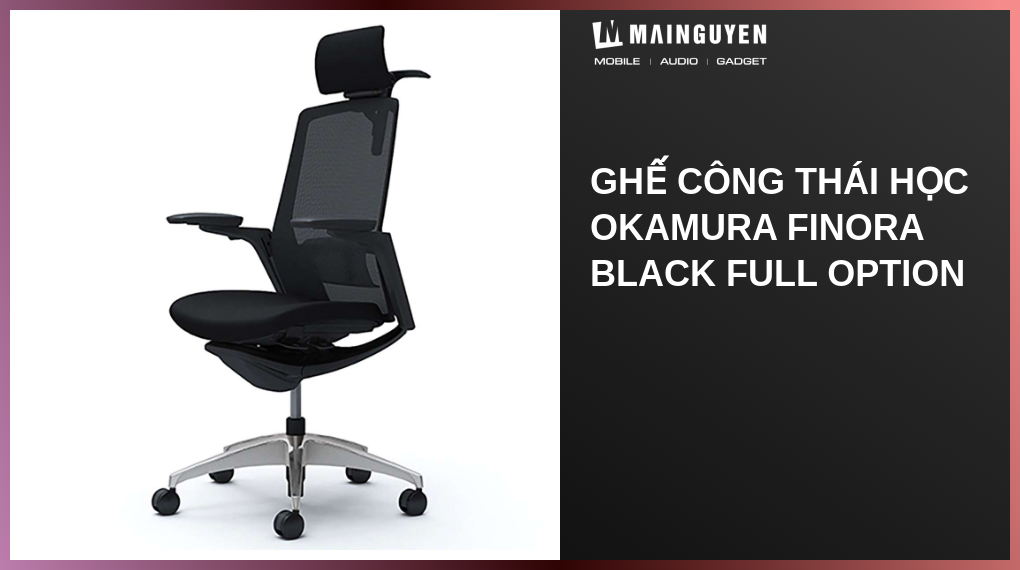 Ghế công thái học Okamura Finora Black Full Option(LL54969) | mainguyen.vn
