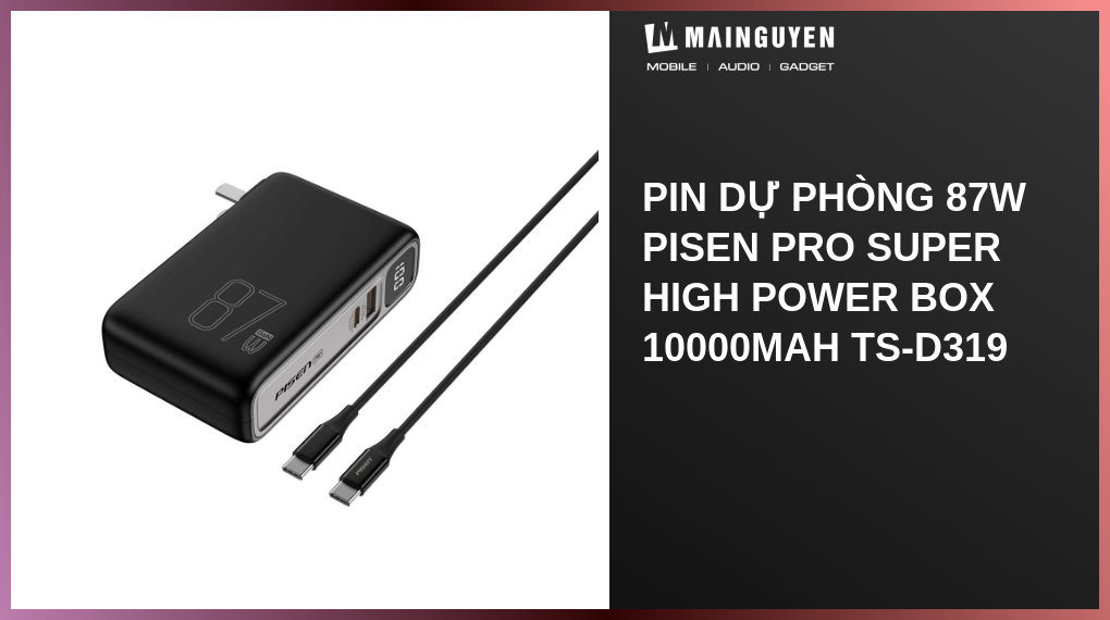 Pin dự phòng 87W Pisen Pro Super High Power Box 10000mAh TS-D319(A55205 ...