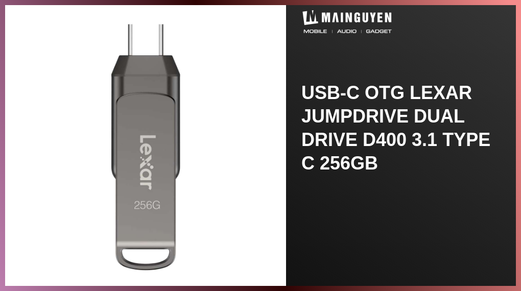 USB-C OTG Lexar JumpDrive Dual Drive D400 3.1 Type C 256GB(A56300) | mainguyen.vn