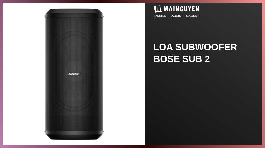 Loa Subwoofer Bose SUB 2(SPK58139) | mainguyen.vn