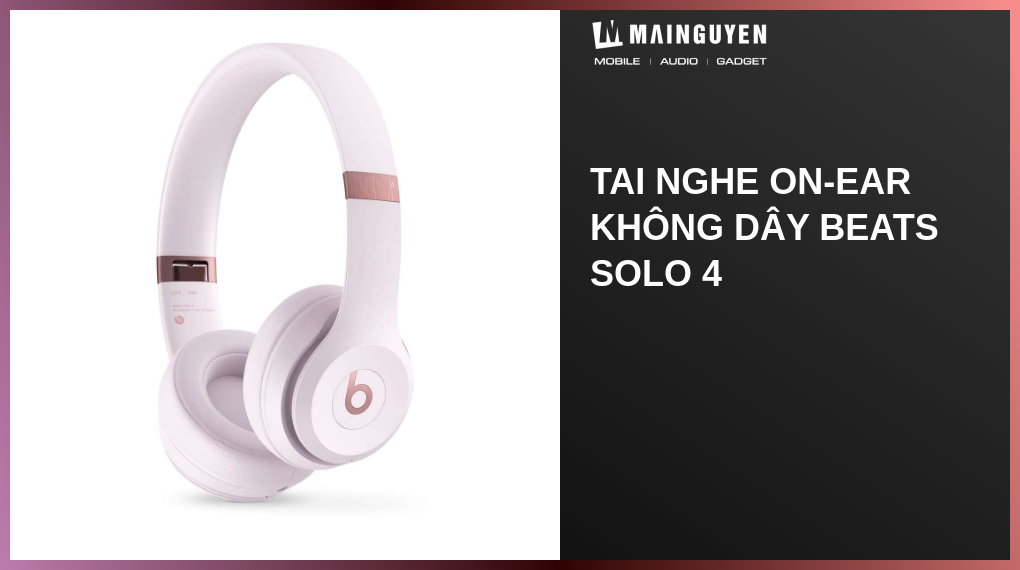 Tai nghe on-ear không dây Beats Solo 4(HP58541) | mainguyen.vn