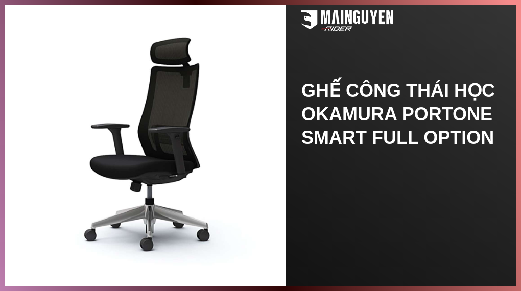 Ghế công thái học Okamura Portone Smart Full Option(LL58791 ...