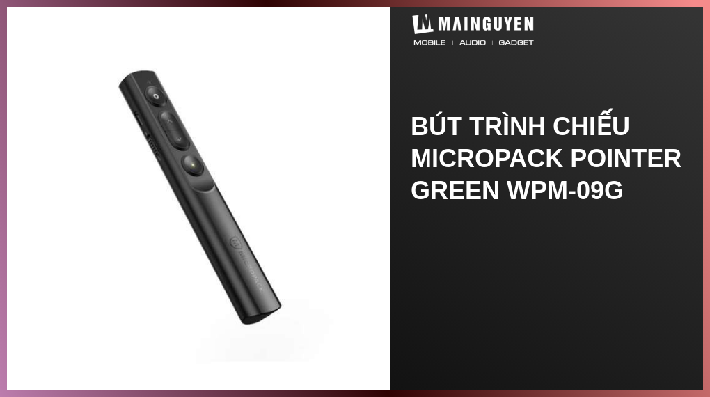 Bút trình chiếu MicroPack POINTER GREEN WPM-09G(A59519) | mainguyen.vn