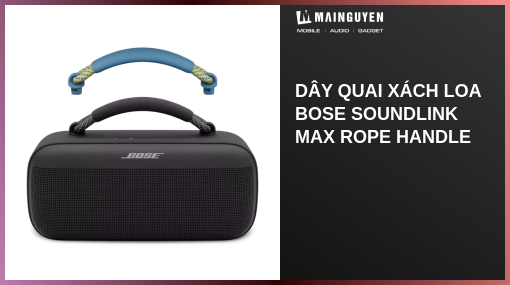 Dây quai xách loa Bose SoundLink Max Rope Handle(A59668) | mainguyen.vn