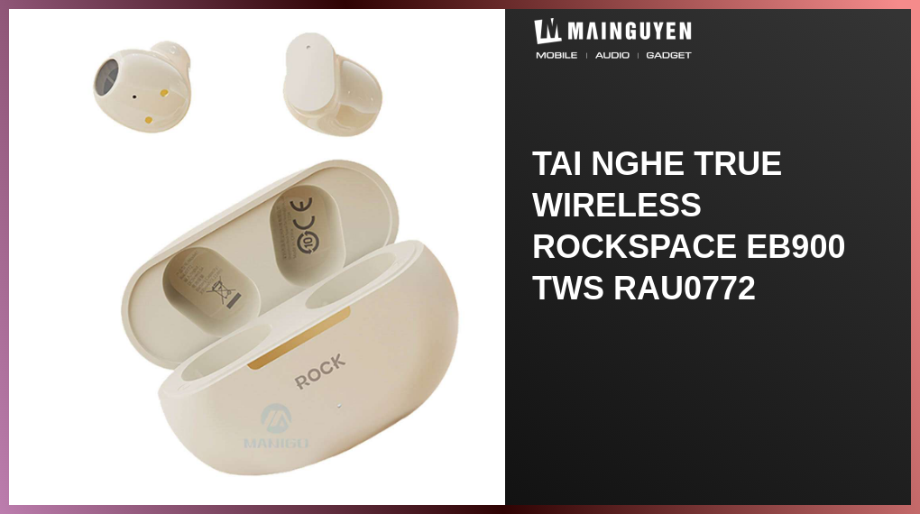 Tai nghe True Wireless Rockspace EB900 TWS RAU0772(HP59853) | mainguyen.vn