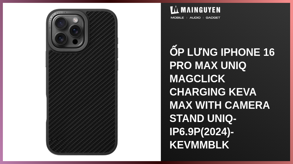 Ốp lưng iPhone 16 Pro Max UNIQ Magclick Charging Keva Max With Camera ...