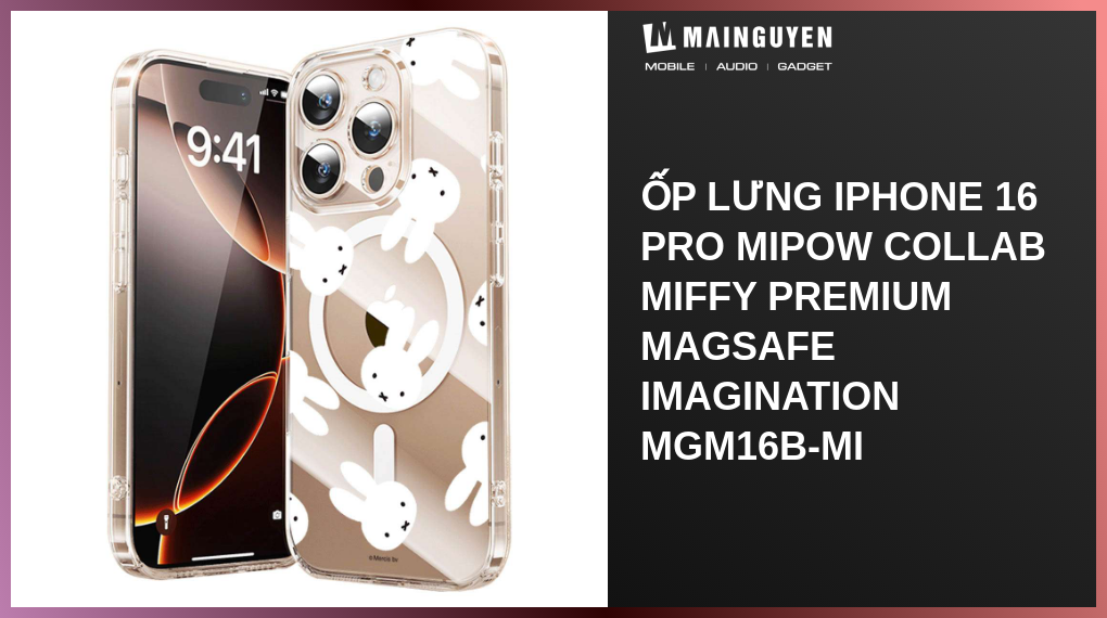 Ốp lưng iPhone 16 Pro Mipow Collab Miffy Premium Magsafe Imagination MGM16B-MI(A61802 ...