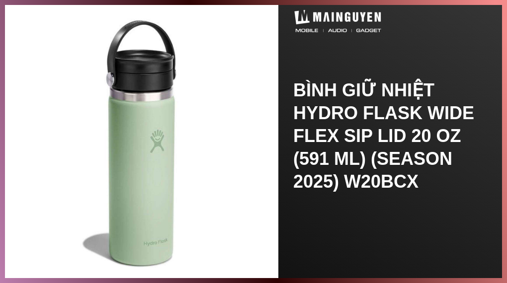 Bình Giữ Nhiệt Hydro Flask Wide Flex Sip Lid 20 Oz 591 Ml Season