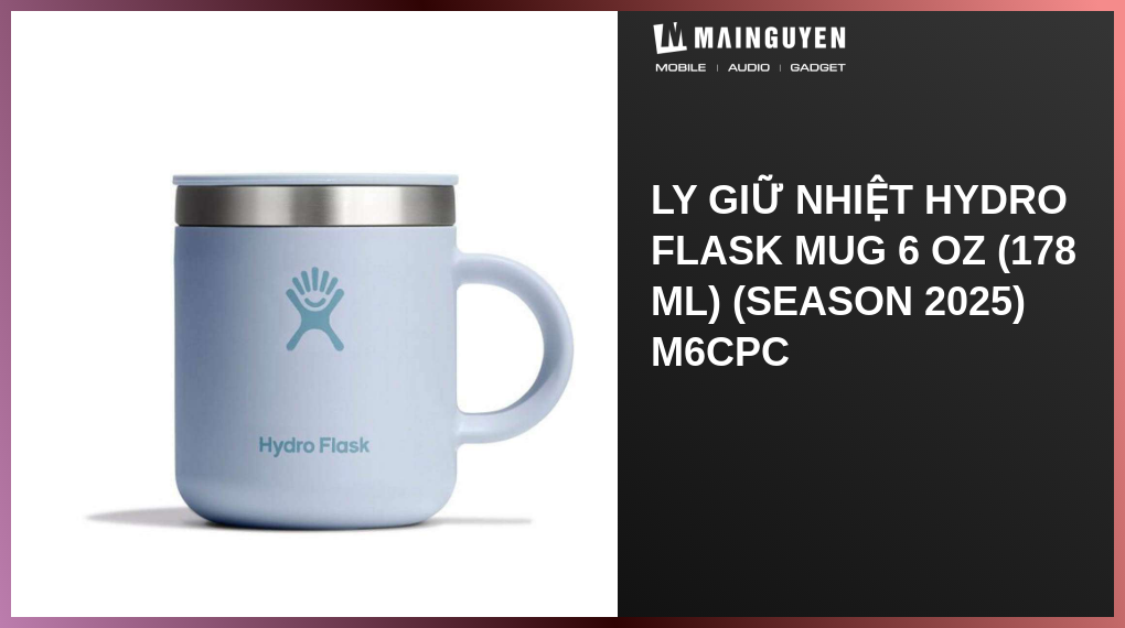 Ly giữ nhiệt Hydro Flask Mug 6 OZ (178 ml) (Season 2025) M6CPC(CO62378 ...