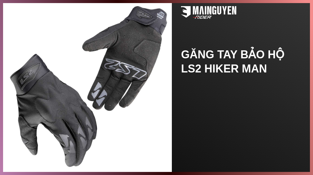 Găng tay bảo hộ LS2 Hiker Man(GTNS63028) | mainguyenrider.com