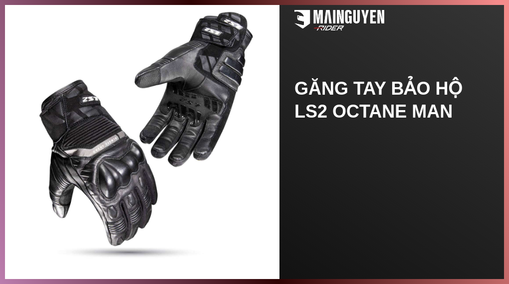 Găng tay bảo hộ LS2 Octane Man(GTNS63151) | mainguyenrider.com