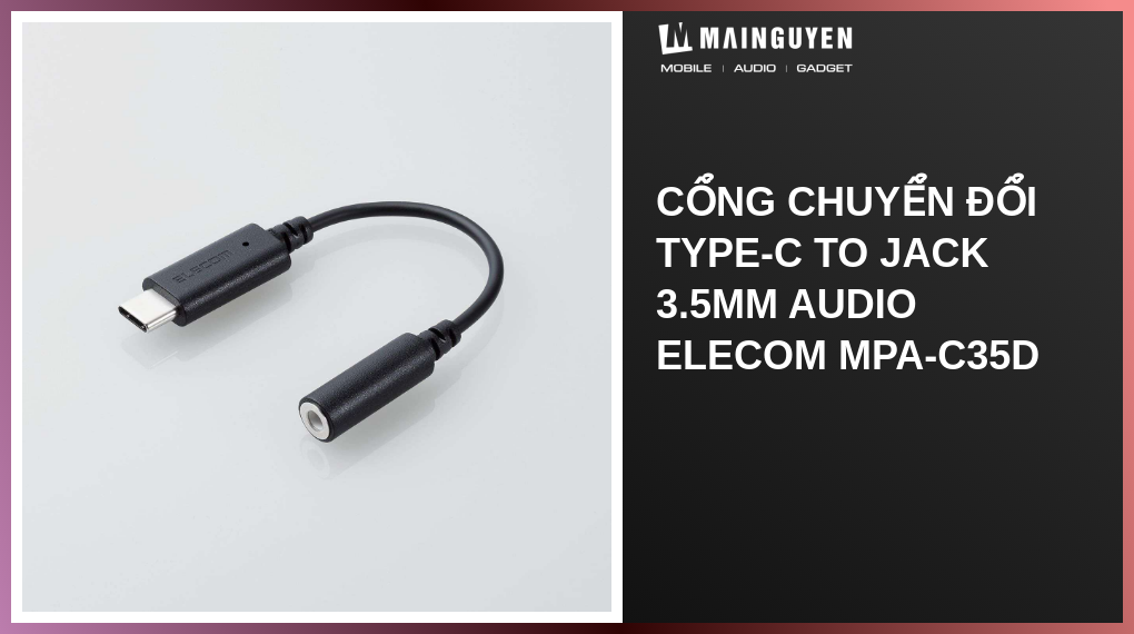 Cổng chuyển đổi Type-C to Jack 3.5mm Audio Elecom MPA-C35D(A66452 ...